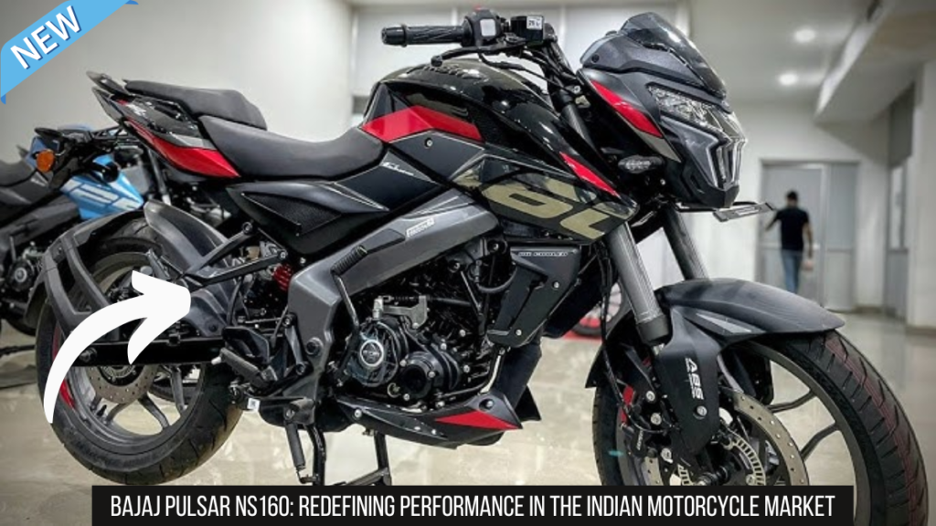 Bajaj Pulsar NS160 Redefining Performance In The Indian Bike